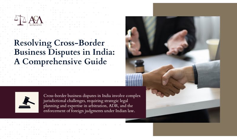 Expert Legal Services for Cross-Border Business Disputes in India ... Expert Legal Services for Cross-Border Business Disputes in India ...