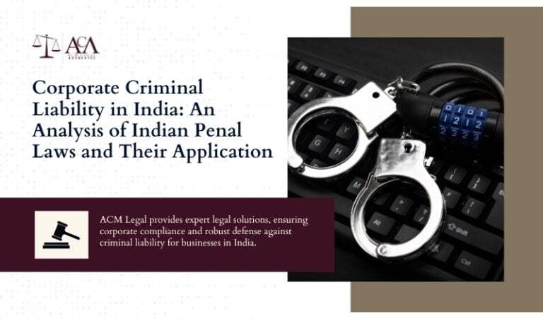 Corporate Criminal Liability in India: Analyzing Indian Penal Laws and ...